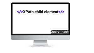XPath child element - Querymindtech
